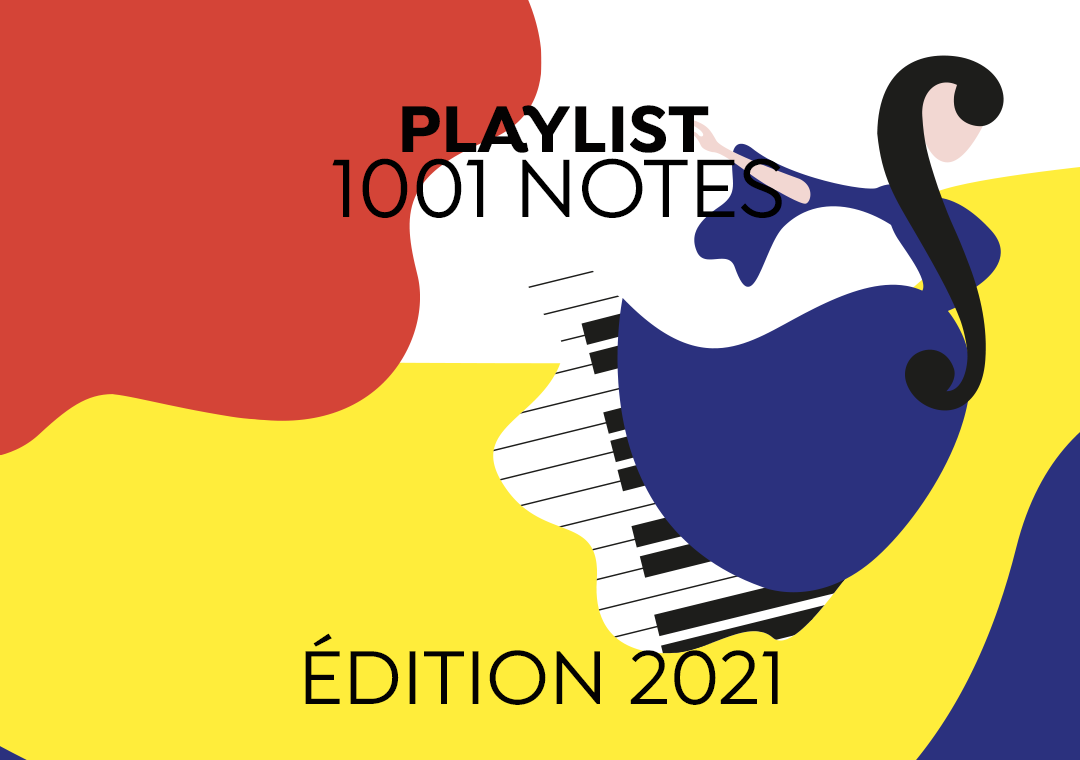 1001 Playlist # Festival 1001 Notes 2021 - Festival 1001 Notes